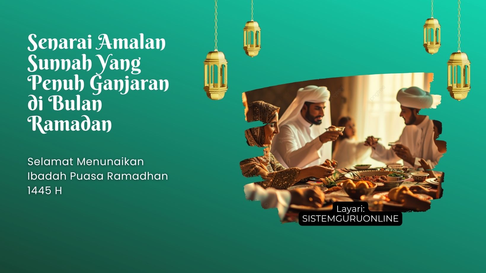 Senarai 10 Amalan Sunnah Yang Penuh Ganjaran Di Bulan Ramadan