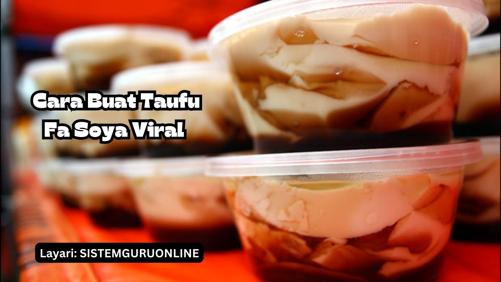 3 Kaedah Cara Buat Taufu Fa Soya Viral