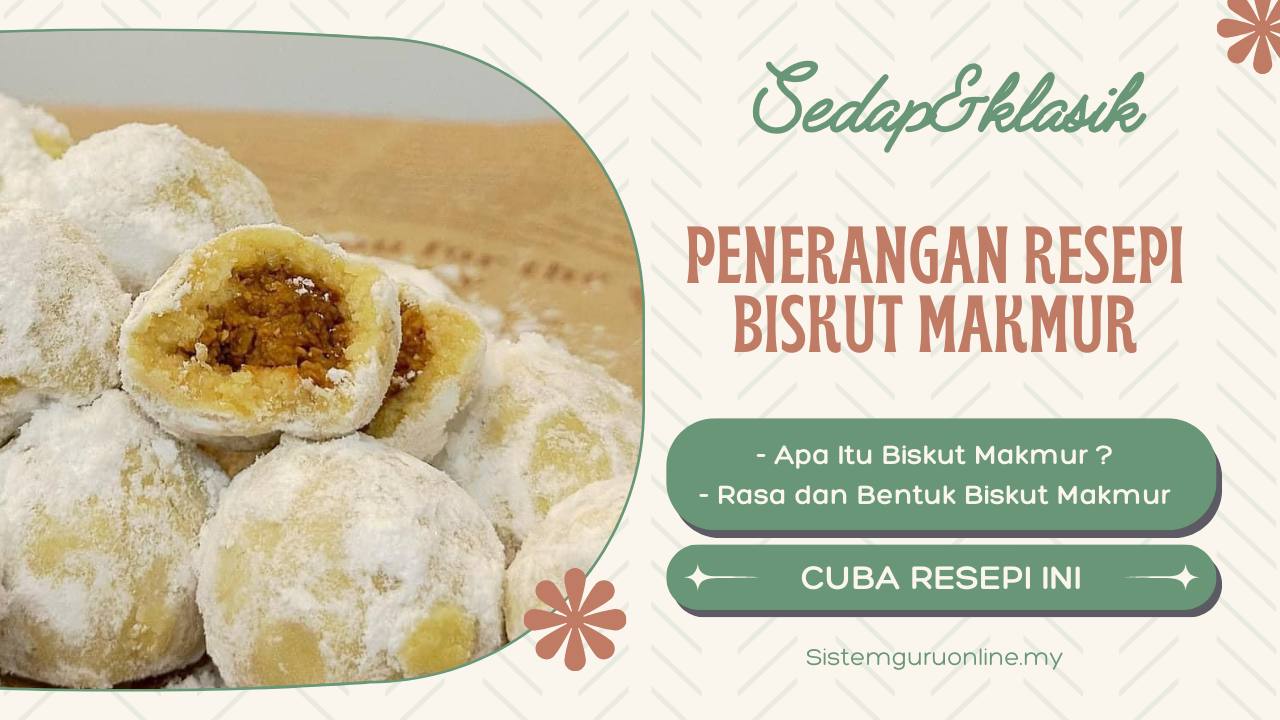 Resepi Biskut Makmur Sedap Dan Cair Di Mulut