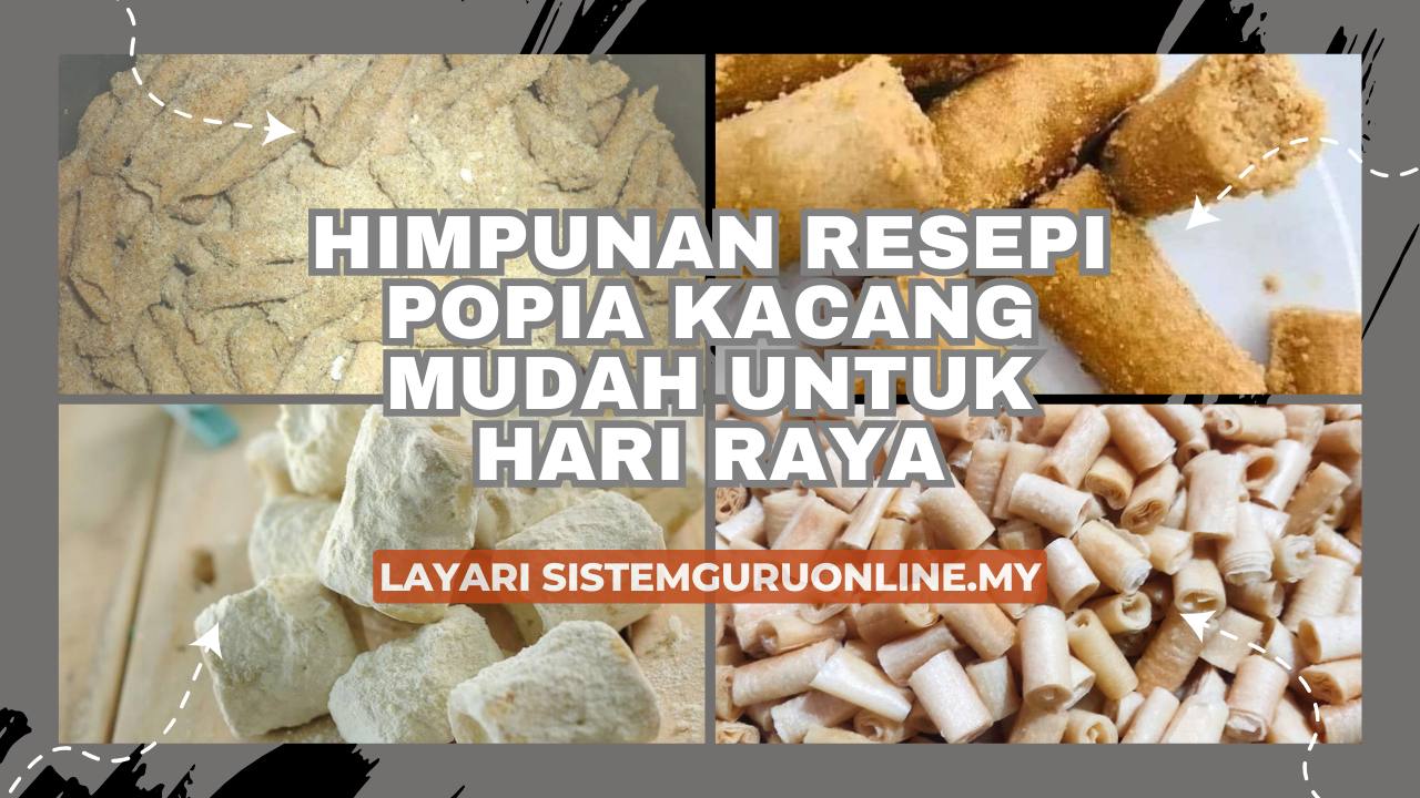 Himpunan Resepi Popia Kacang Mudah Untuk Hari Raya