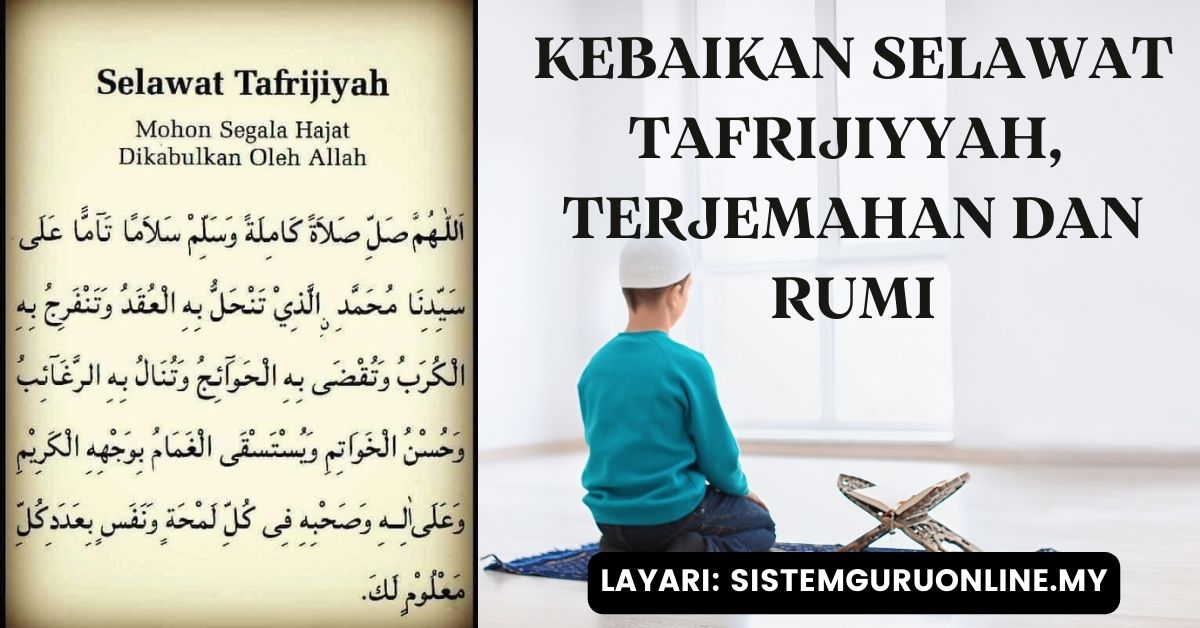 Kebaikan Selawat Tafrijiyyah, Terjemahan Dan Selawat Tafrijiyyah Rumi
