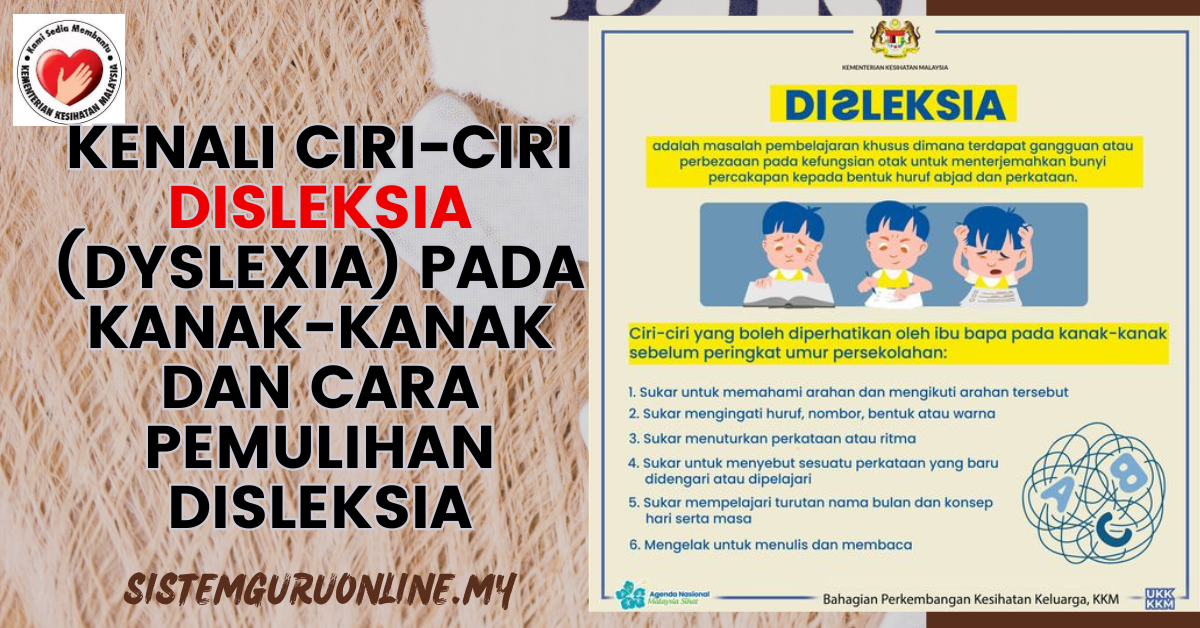 Kenali 10 Ciri-ciri Disleksia Pada Kanak-kanak Dan Cara-cara Pemulihan ...