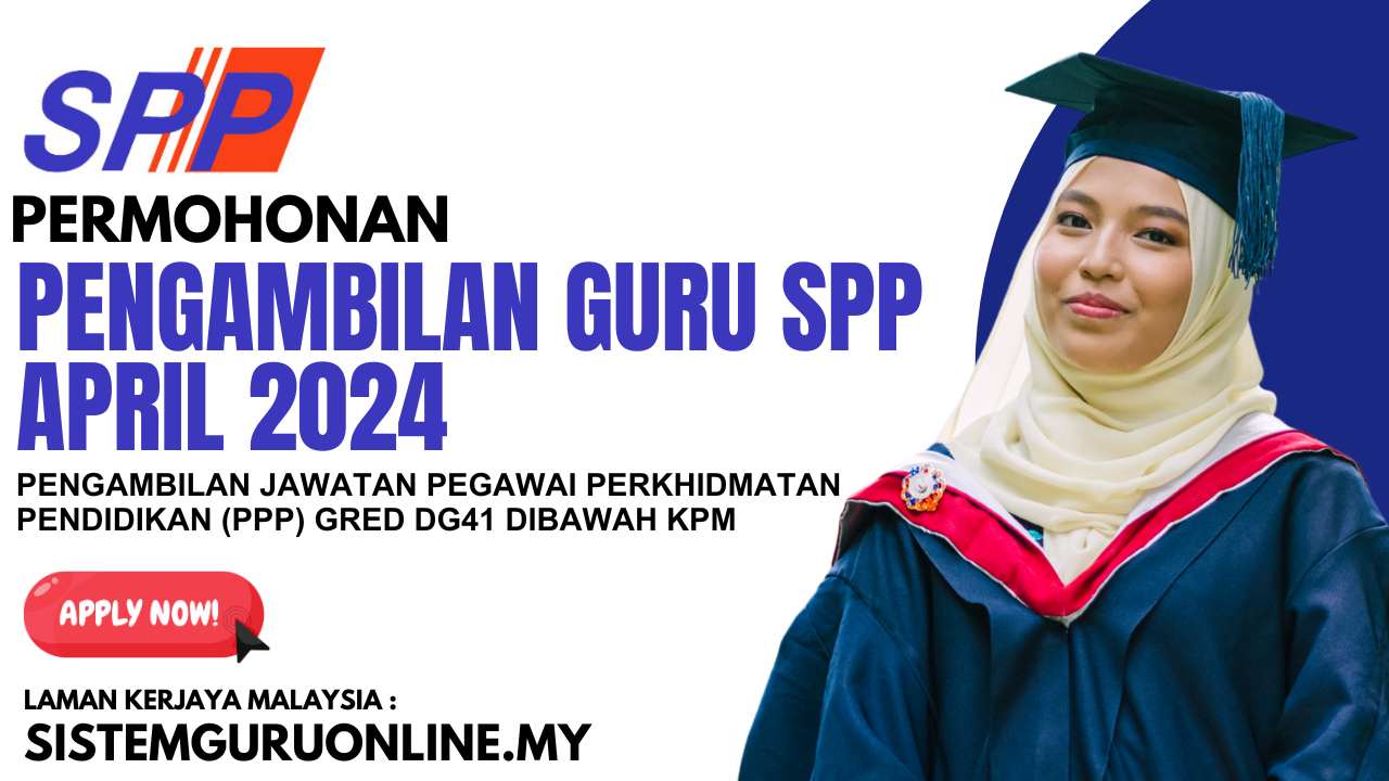 Hebahan Pengambilan Guru SPP April 2024