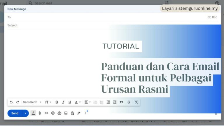 Panduan Dan Cara Email Formal Bagi Mohon Kerja, Mohon Bantuan Dan Lain-lain
