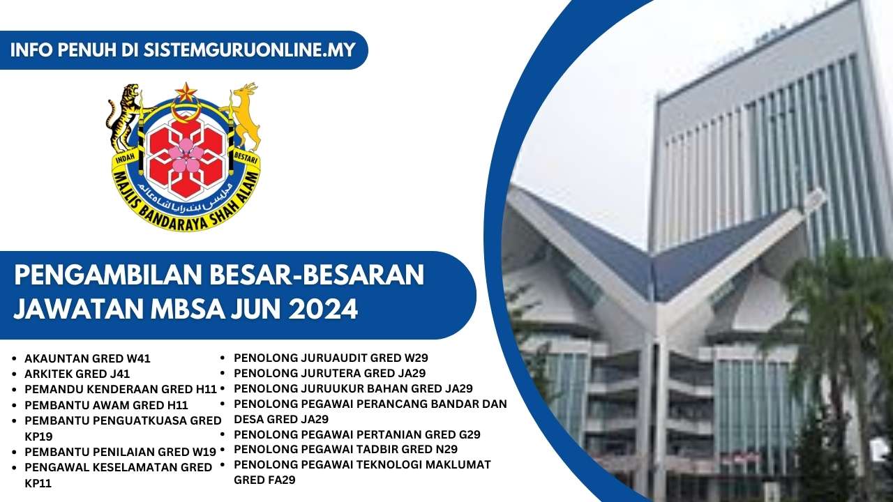 Pengambilan Besar-Besaran Jawatan MBSA Jun 2024 Terbuka