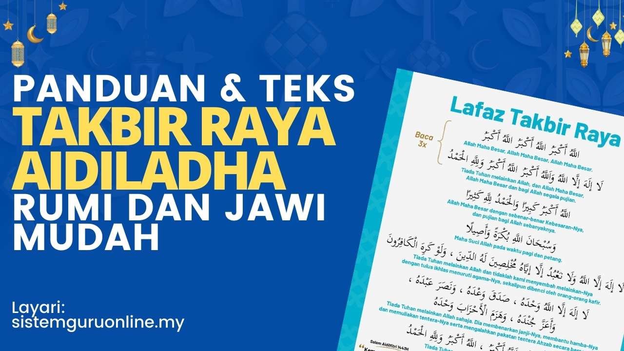 Panduan Dan Teks Lafaz Takbir Raya Aidiladha Rumi Dan Jawi