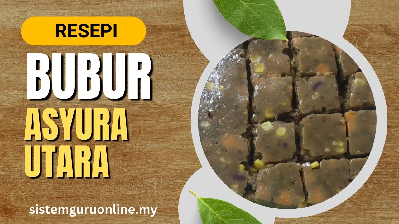 Cara Buat Dan Resepi Bubur Asyura Utara Yang Sedap!