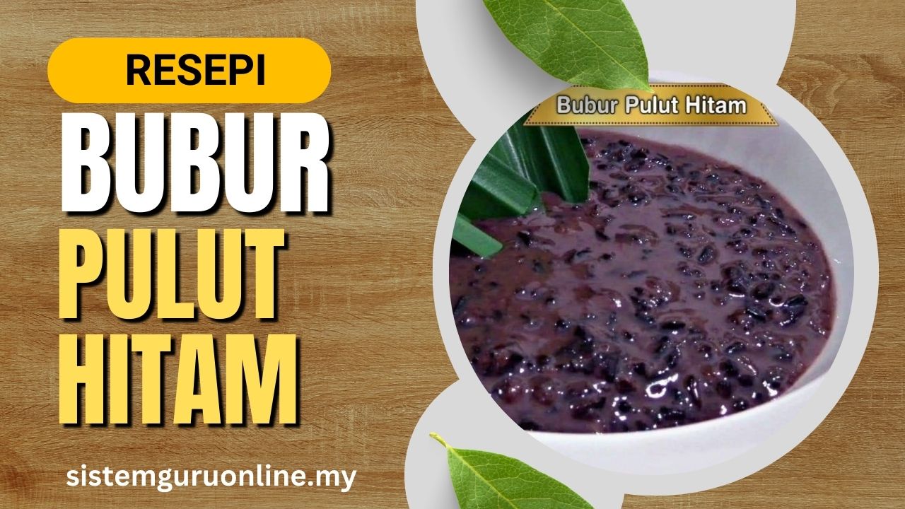 Cara Buat Dan Resepi Bubur Pulut Hitam