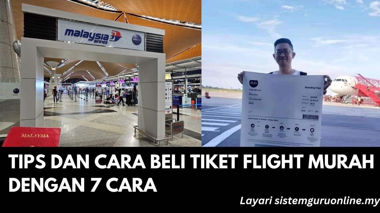Tips Dan Cara Beli Tiket Flight Murah Dengan 7 Cara