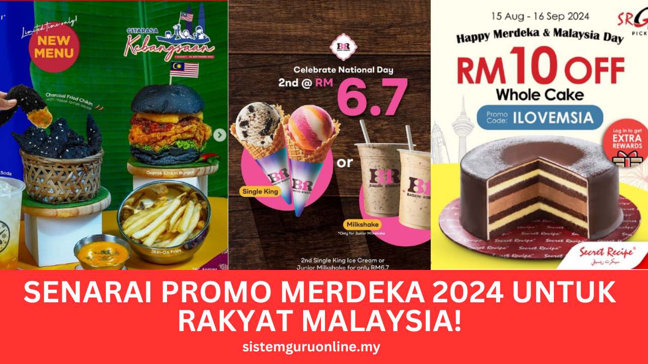 Senarai Promo Merdeka 2024 Untuk Rakyat Malaysia!