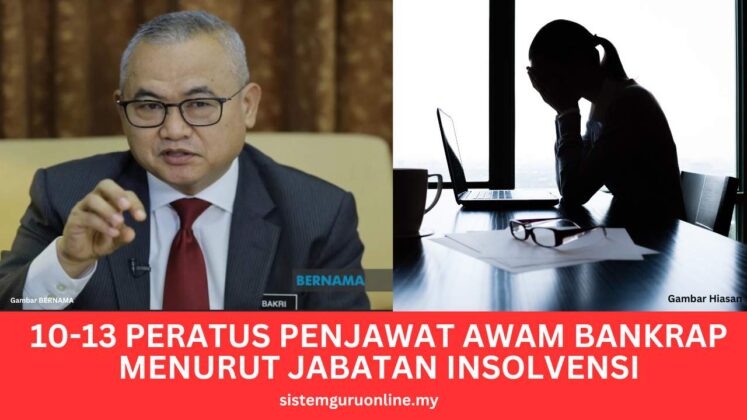 10-13 Peratus Penjawat Awam Bankrap Menurut Jabatan Insolvensi
