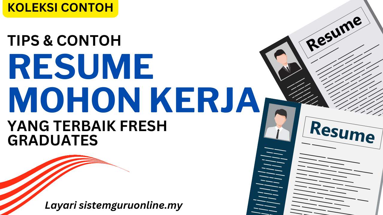 Tips Dan Contoh Resume Mohon Kerja Terbaik Fresh Graduate
