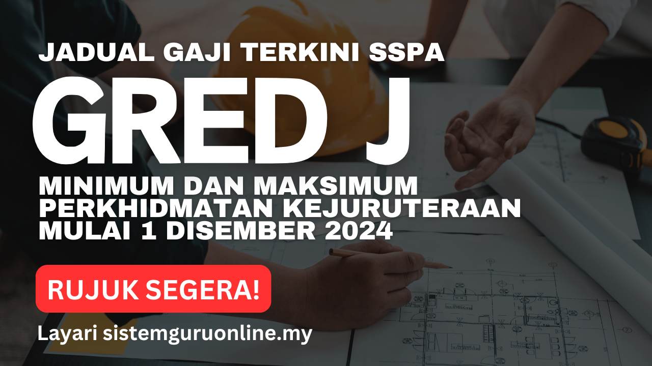Jadual Gaji Gred J SSPA Terkini Minimum Dan Maksimum Perkhidmatan ...
