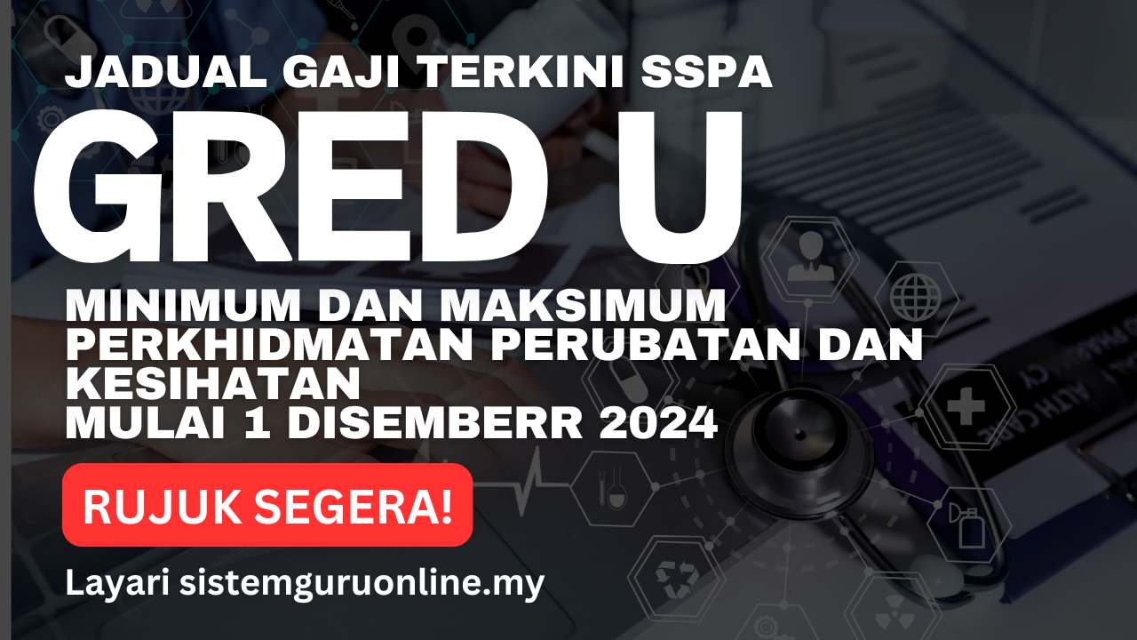 Jadual Gaji Gred U SSPA Terkini Minimum Dan Maksimum Perkhidmatan ...