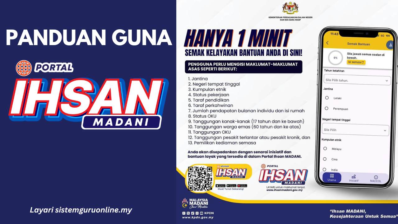 Panduan Portal Ihsan Madani Laman Semak Bantuan Rakyat Malaysia