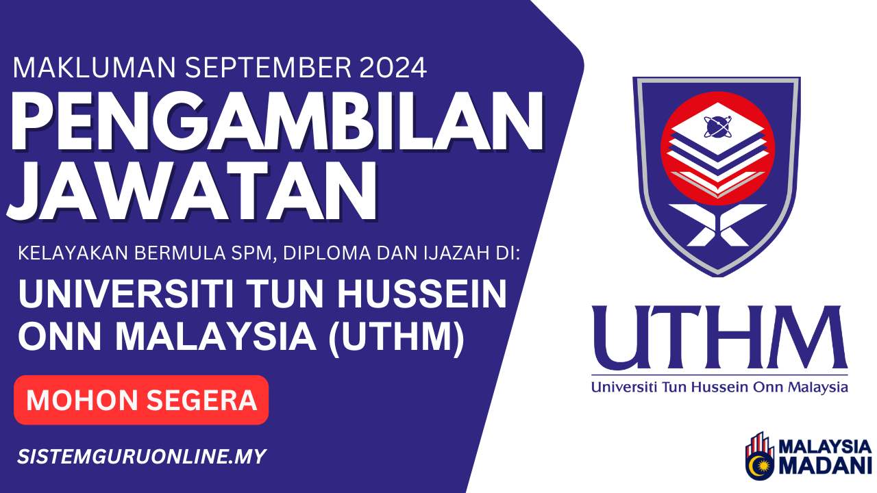 Pengambilan Jawatan UTHM September 2024