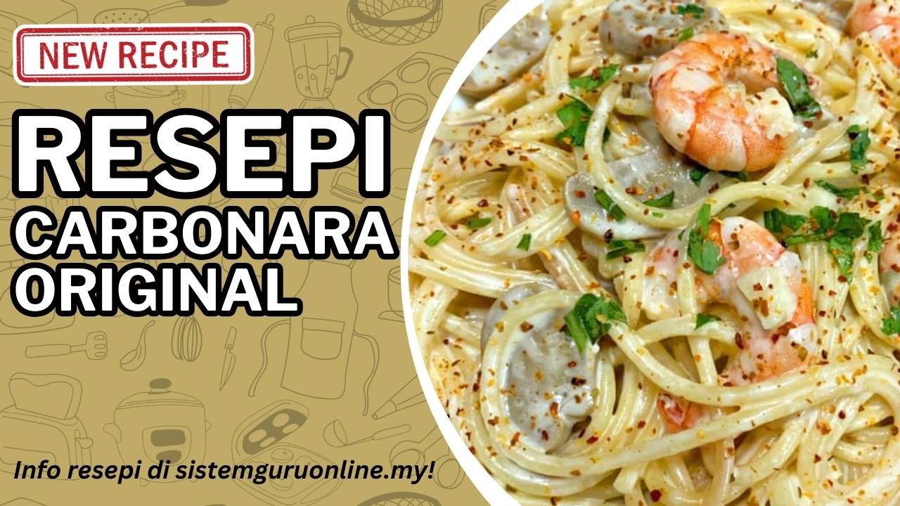 Resepi Carbonara Original Simple Dan Sedap