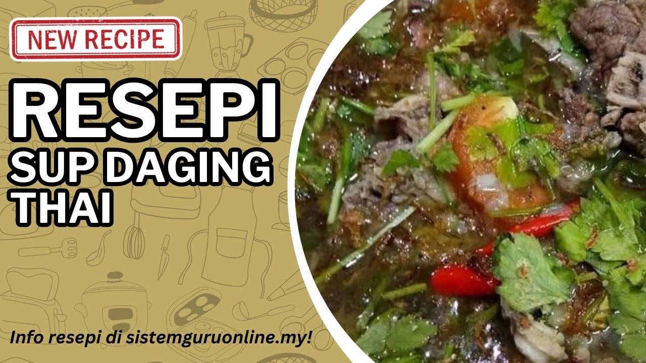 Resepi Sup Daging Thai Simple Dan Mudah