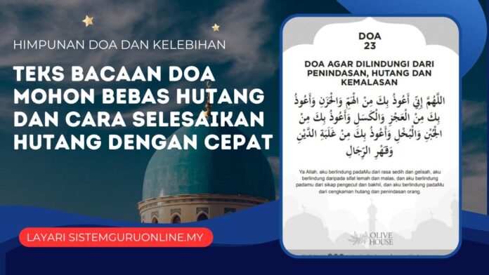 Teks Bacaan Doa Mohon Bebas Hutang Dan Cara Selesaikan Hutang Dengan Cepat