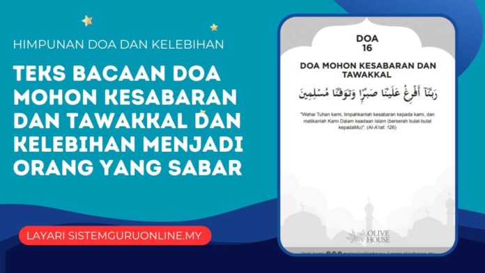 Teks Bacaan Doa Mohon Kesabaran Dan Tawakkal Dan Kelebihan Menjadi ...
