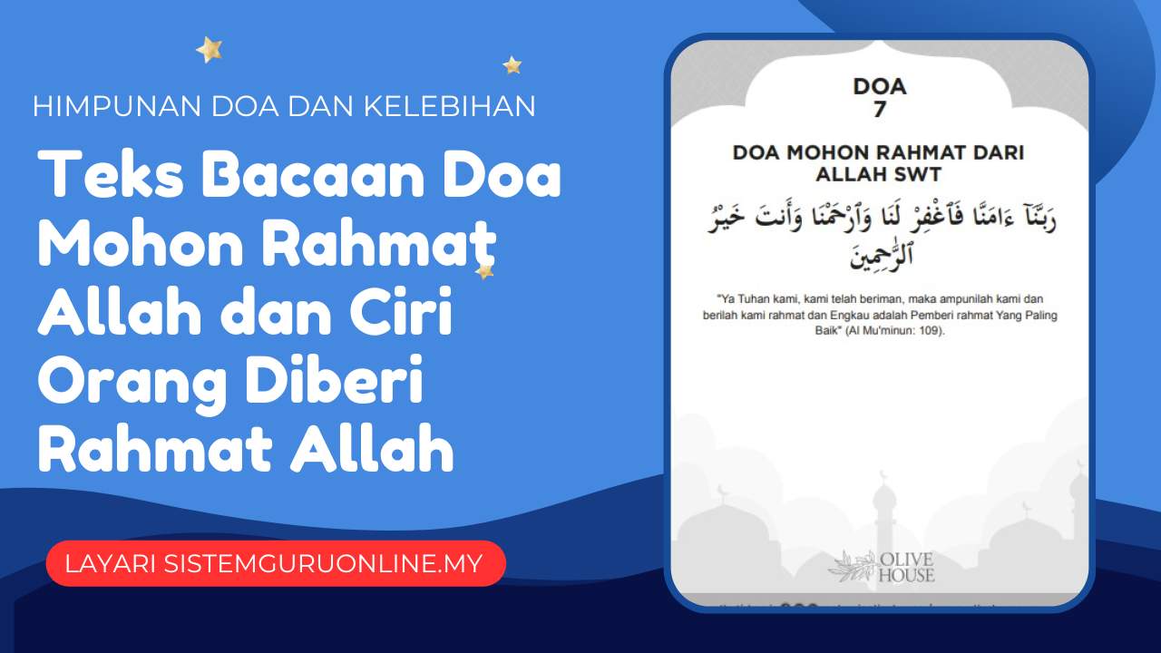 Teks Bacaan Doa Mohon Rahmat Allah Dan Ciri Orang Diberi Rahmat Allah