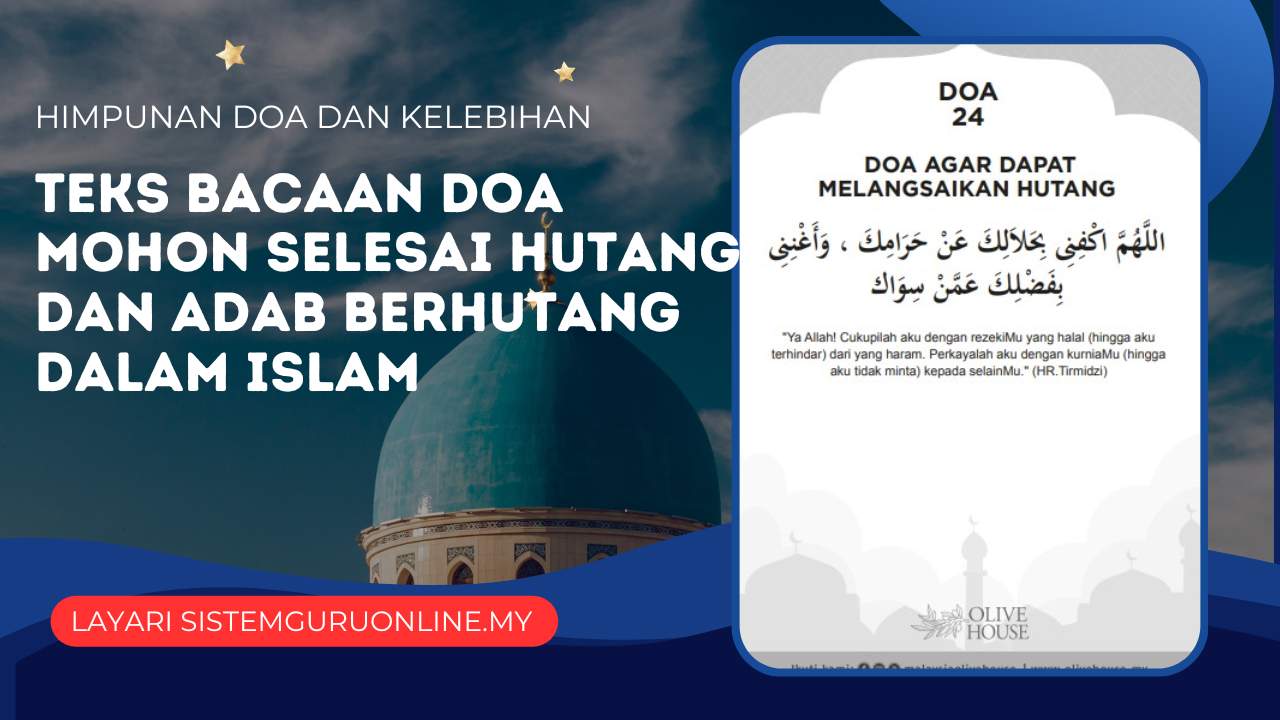 Teks Bacaan Doa Mohon Selesai Hutang Dan Adab Berhutang Dalam Islam