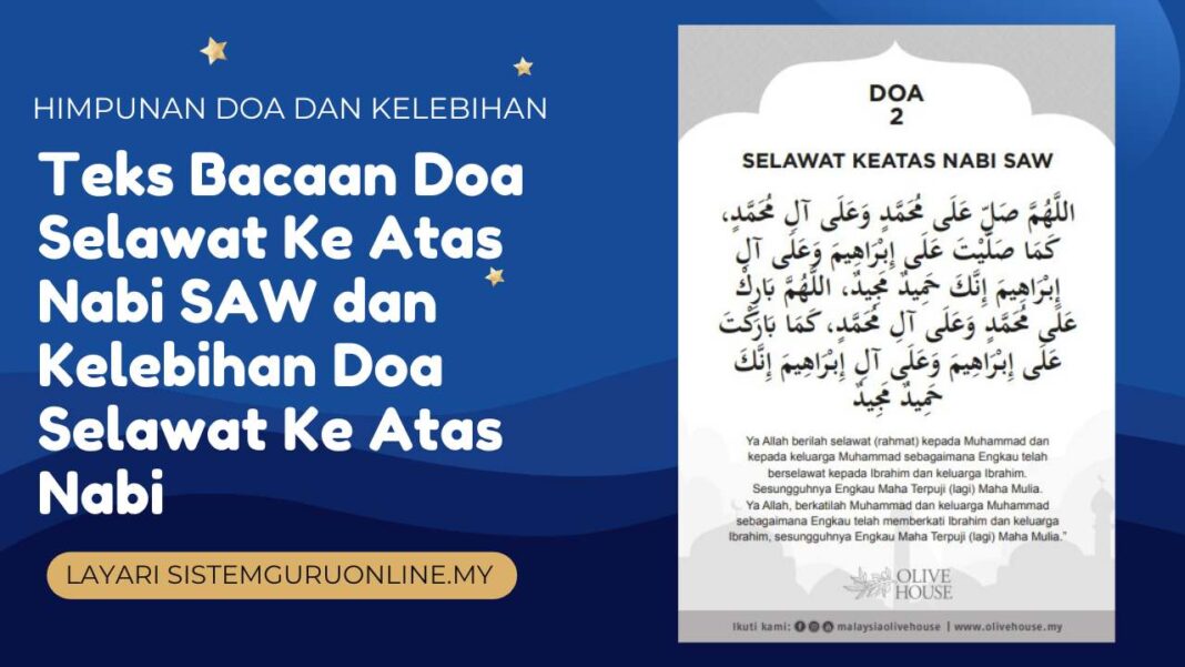 Teks Bacaan Doa Selawat Ke Atas Nabi SAW Dan Kelebihan Doa Selawat ...