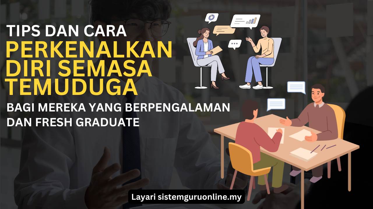 Tips Dan Cara Memperkenalkan Diri Semasa Temuduga