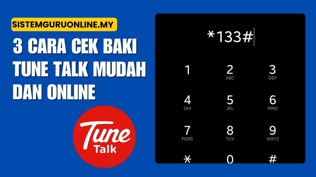 3 Cara Cek Baki Tune Talk Mudah Dan Online