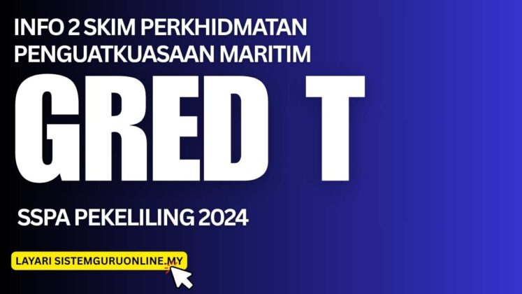 Info 2 Skim Maritim Gred T SSPA Perkhidmatan Penguatkuasaan Pekeliling 2024